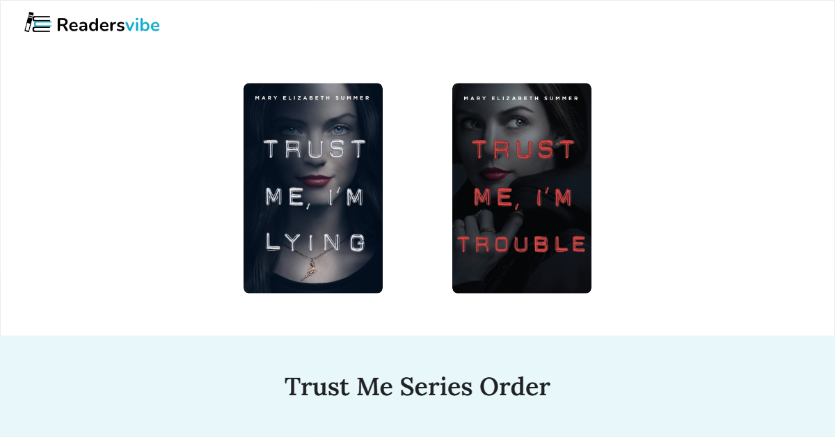 Trust Me Book Series In Order (2 Books)