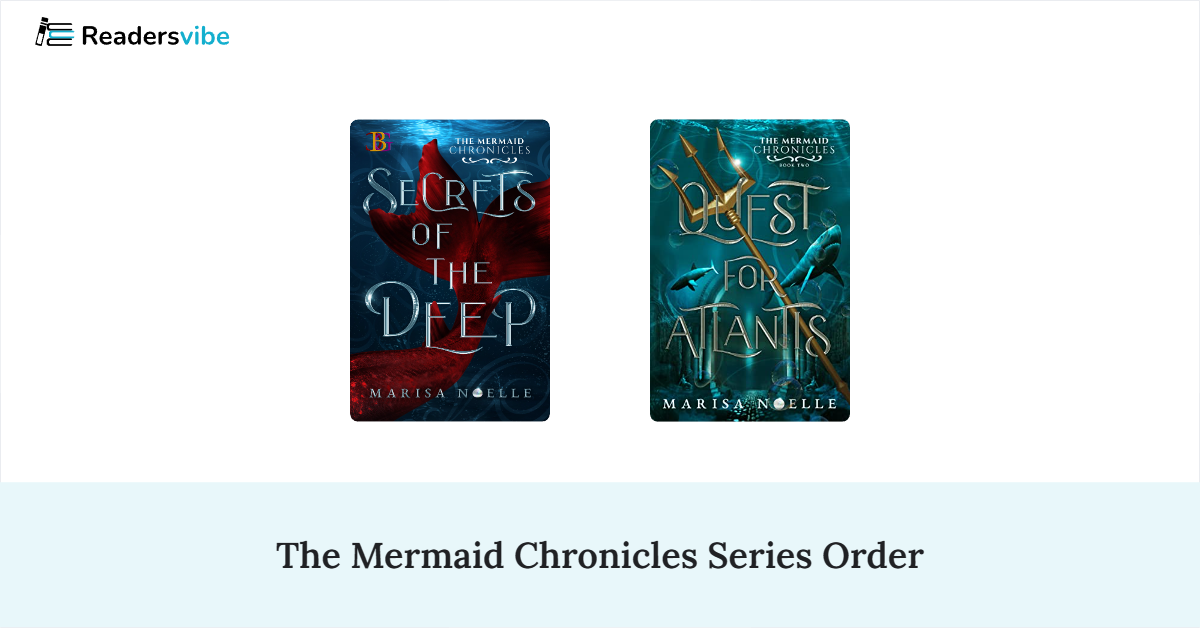 The Mermaid Chronicles Book Series In Order (2 Books)