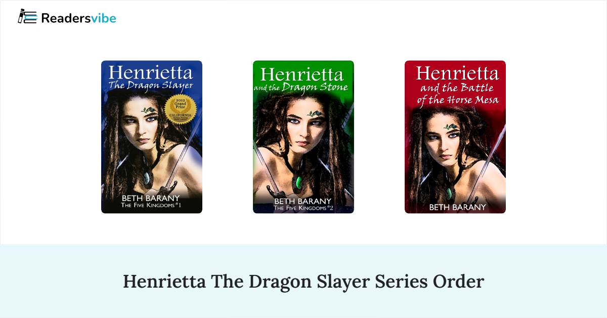 Henrietta The Dragon Slayer Book Series In Order (3 Books)