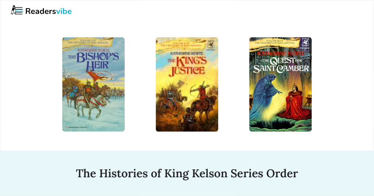 The Histories of King Kelson Book Series In Order (4 Books)