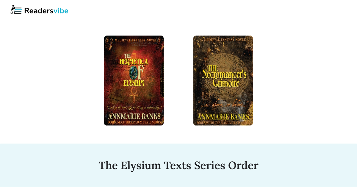 The Elysium Texts Book Series In Order (2 Books)