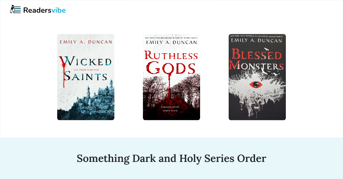 Something Dark and Holy Book Series In Order (3 Books)