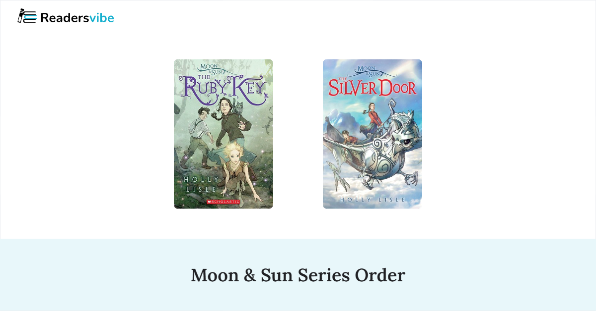Moon & Sun Book Series In Order (2 Books)