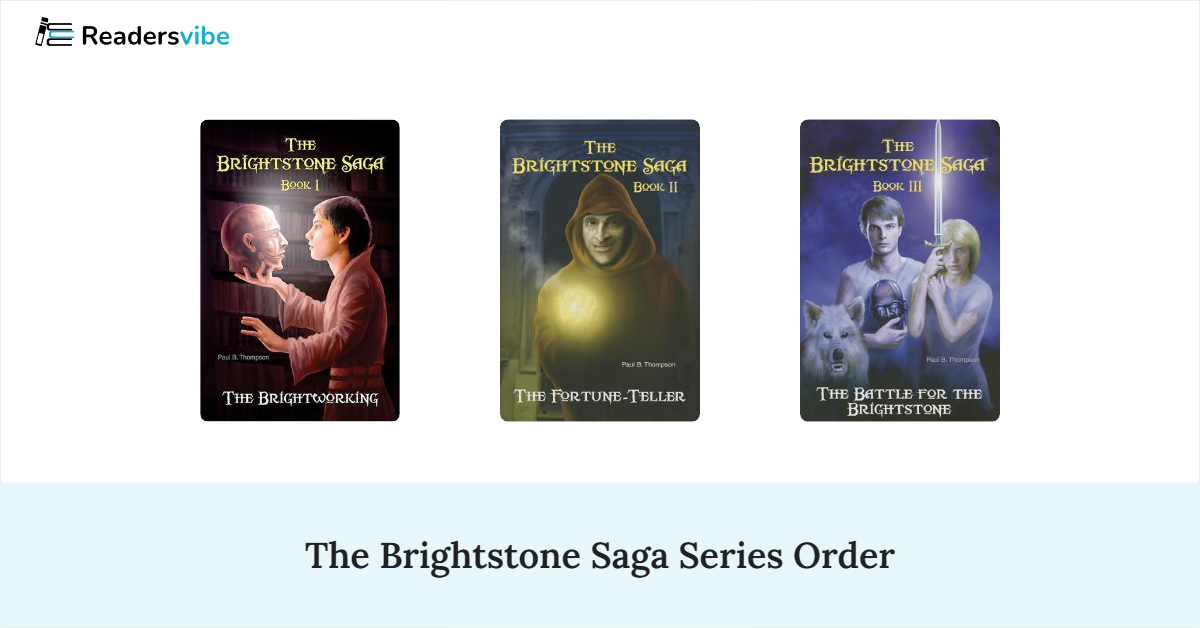 The Brightstone Saga Book Series In Order (3 Books)