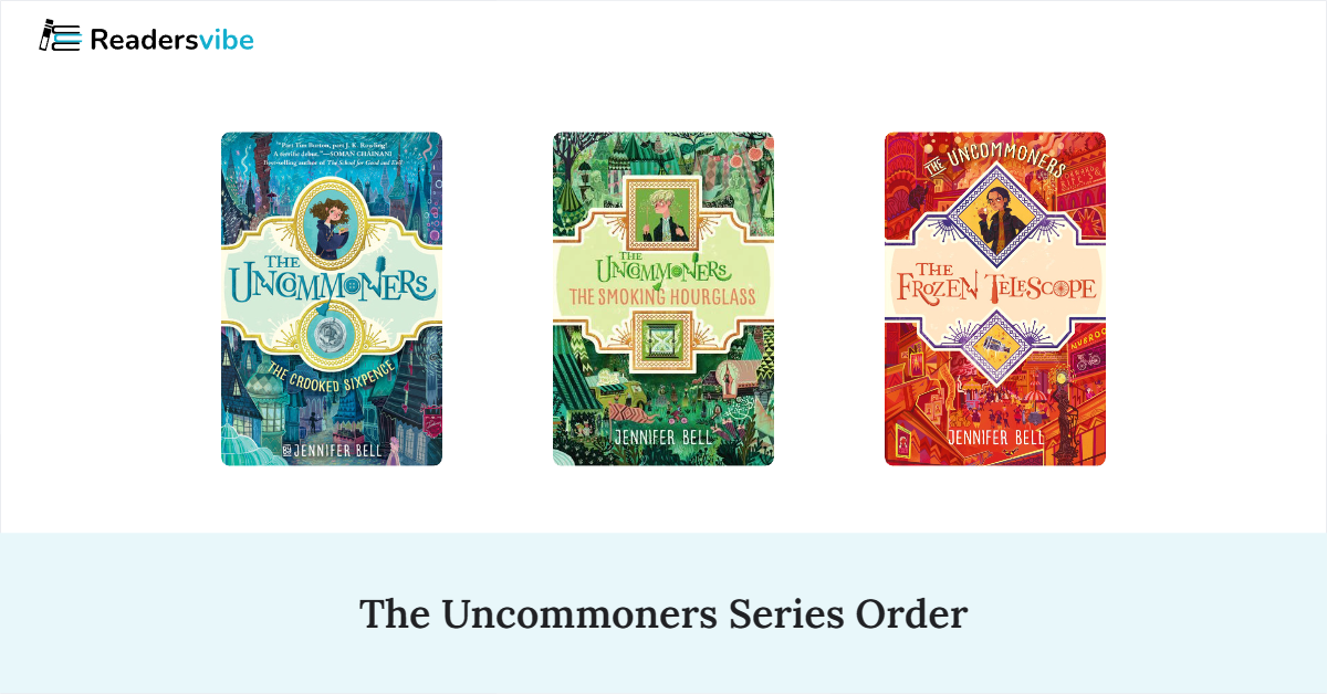 The Uncommoners Book Series In Order (3 Books)