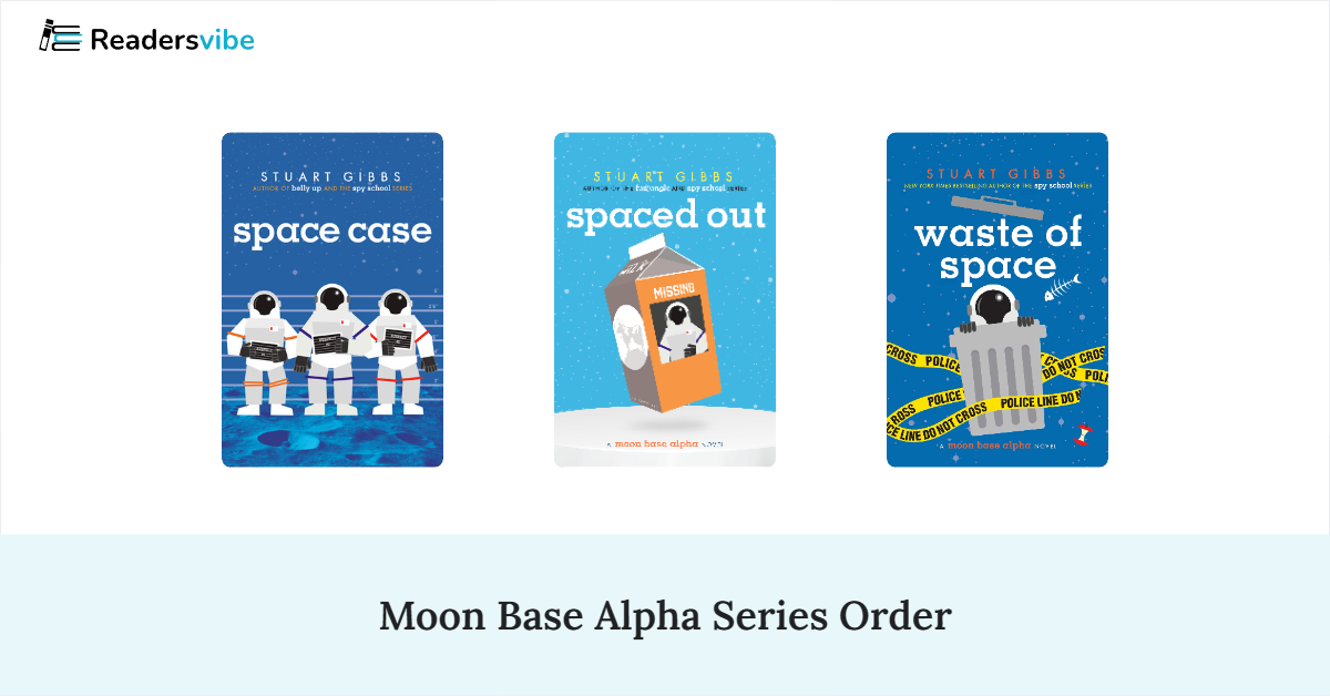 Moon Base Alpha Book Series In Order (3 Books)