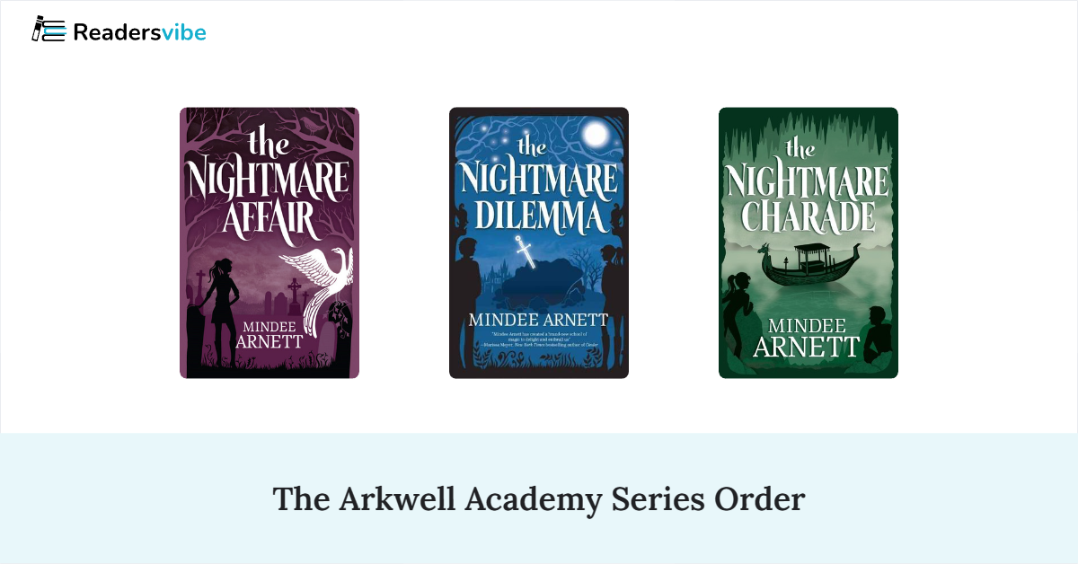The Arkwell Academy Book Series In Order (3 Books)