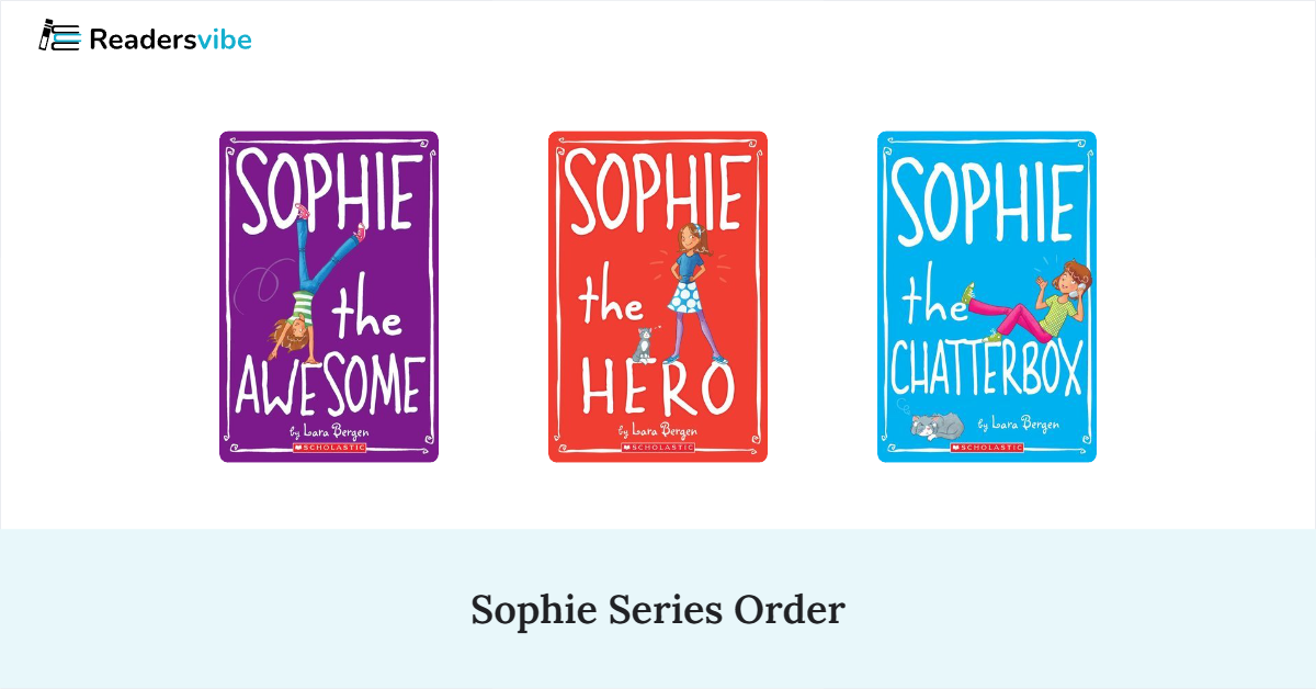 Sophie Book Series In Order (7 Books)