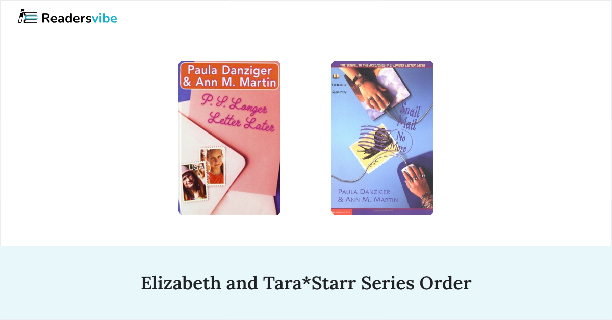 Elizabeth and Tara*Starr Book Series In Order (2 Books)