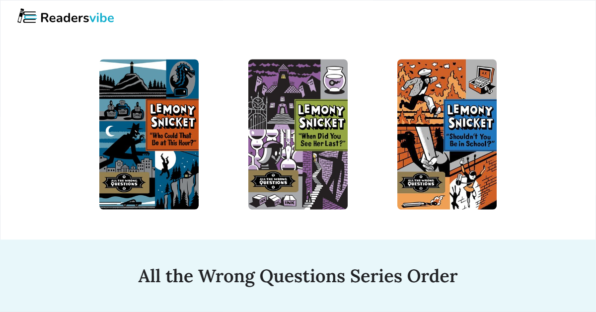 All the Wrong Questions Book Series In Order (4 Books)