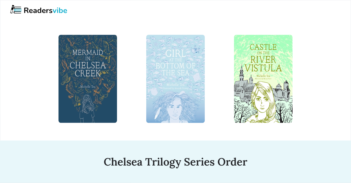 Chelsea Trilogy Book Series In Order (3 Books)