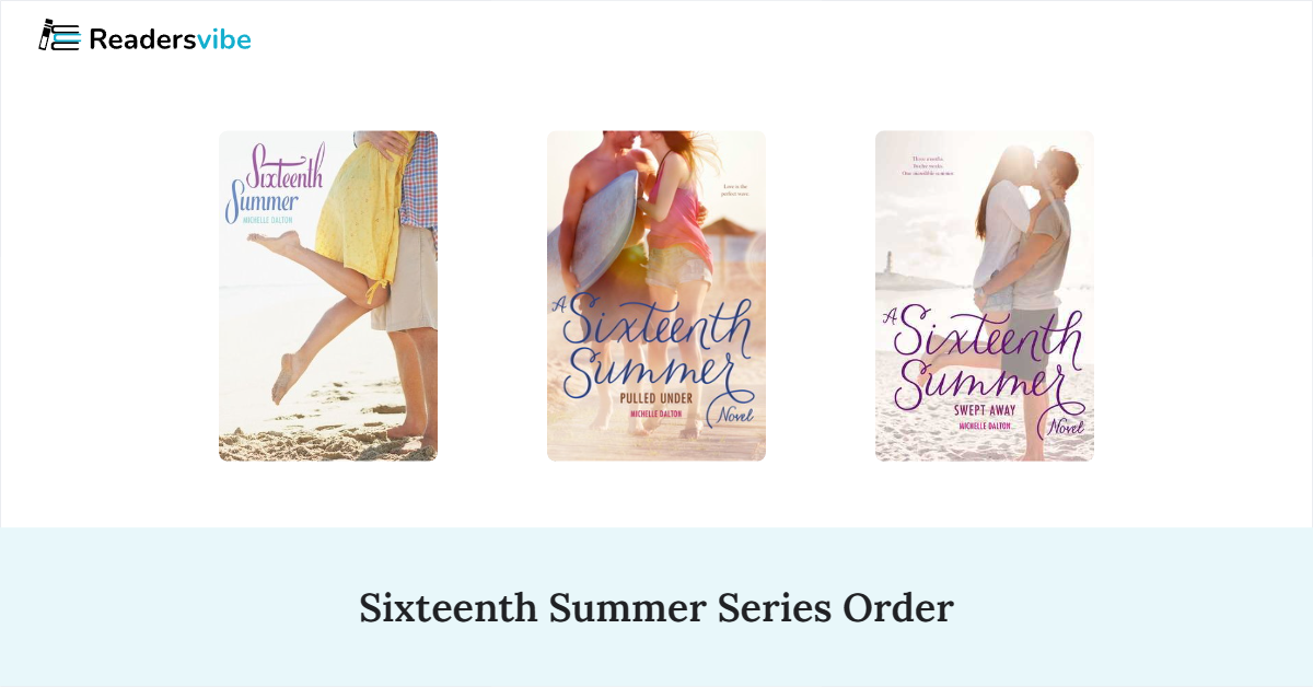 Sixteenth Summer Book Series In Order (3 Books)