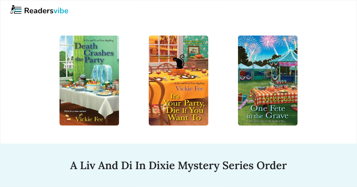 A Liv And Di In Dixie Mystery Book Series In Order (4 Books)