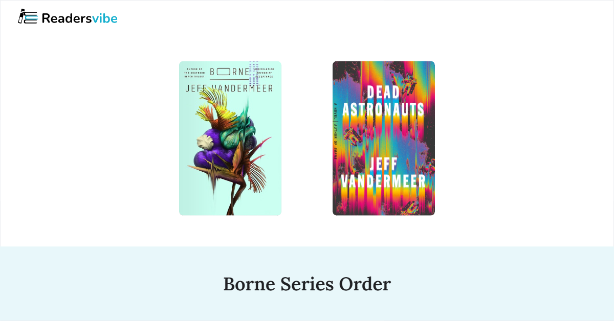 Borne Book Series In Order (2 Books)