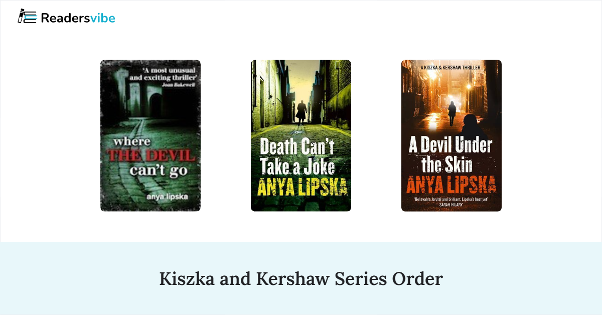 Kiszka and Kershaw Book Series In Order (3 Books)