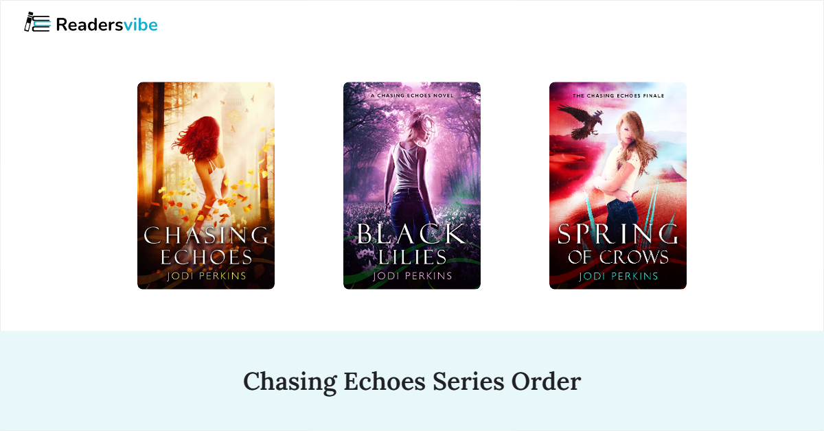 Chasing Echoes Book Series In Order (3 Books)
