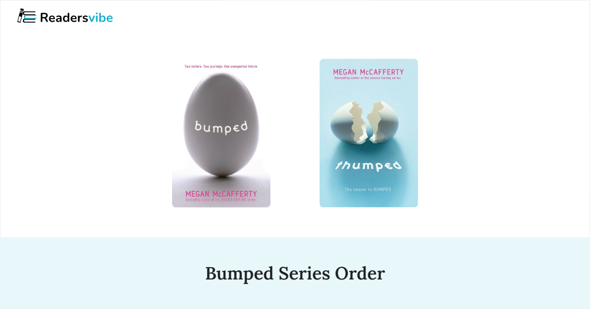 Bumped Book Series In Order (2 Books)