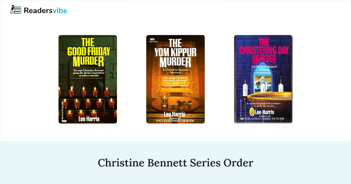 Christine Bennett Book Series In Order (17 Books)