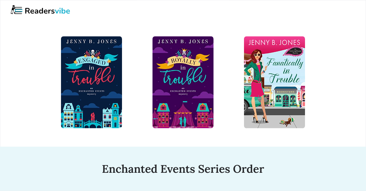 Enchanted Events Book Series In Order (3 Books)
