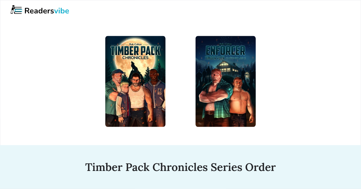 Timber Pack Chronicles Book Series In Order (2 Books)