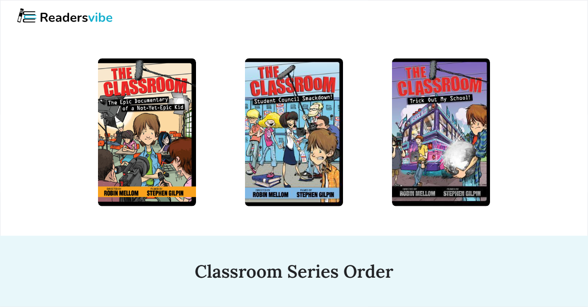 Classroom Book Series In Order (4 Books)
