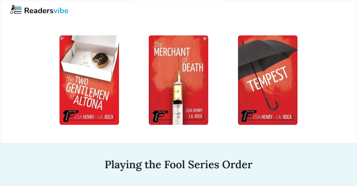 Playing the Fool Book Series In Order (3 Books)