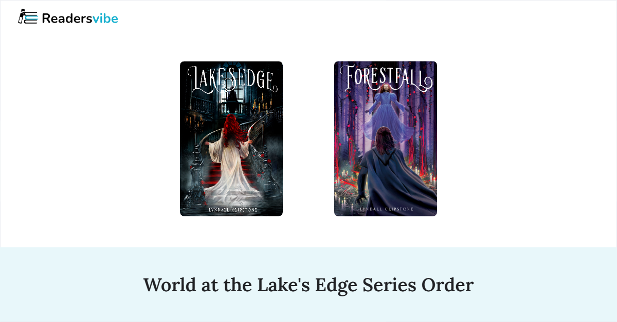 World at the Lake's Edge Book Series In Order (2 Books)