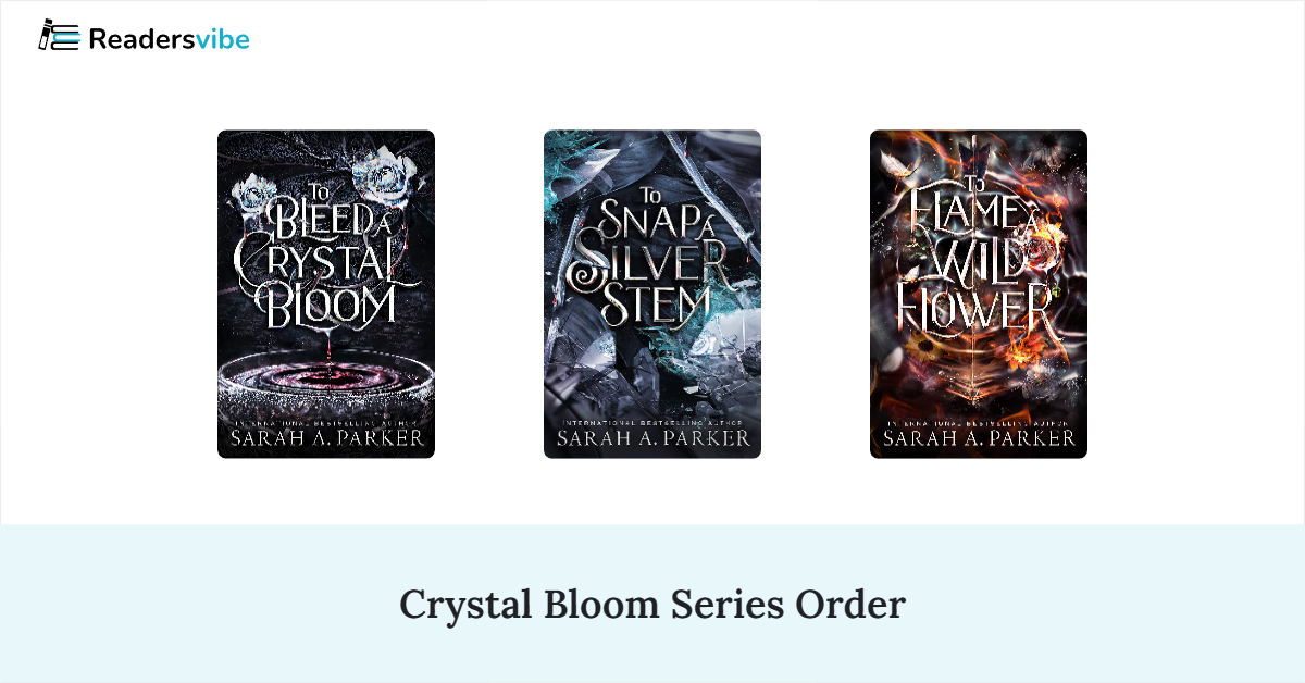 Crystal Bloom Book Series In Order (3 Books)