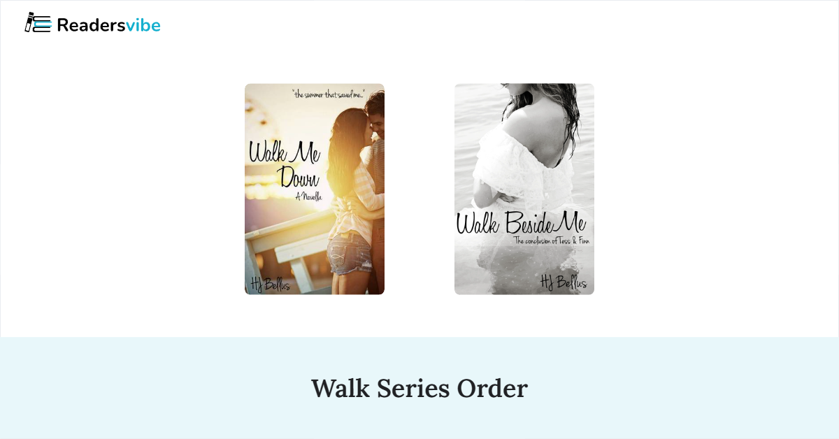 Walk Book Series In Order (2 Books)