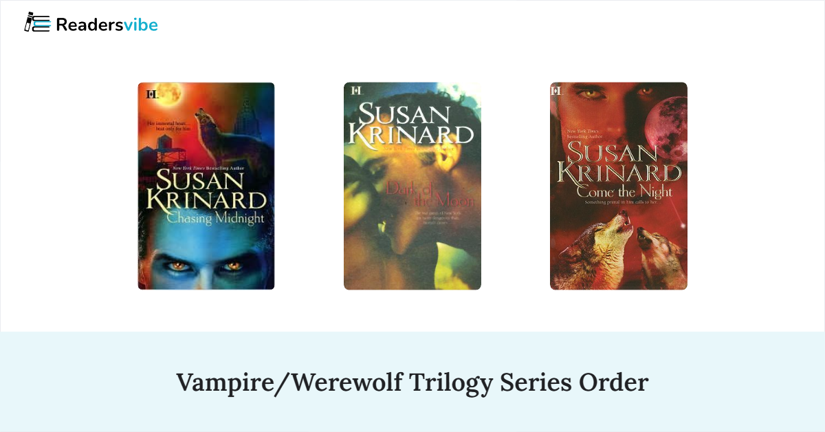 Vampire/Werewolf Trilogy Book Series In Order (3 Books)