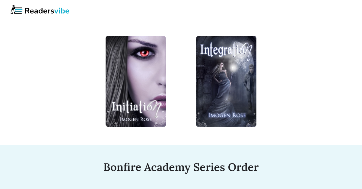 Bonfire Academy Book Series In Order (2 Books)