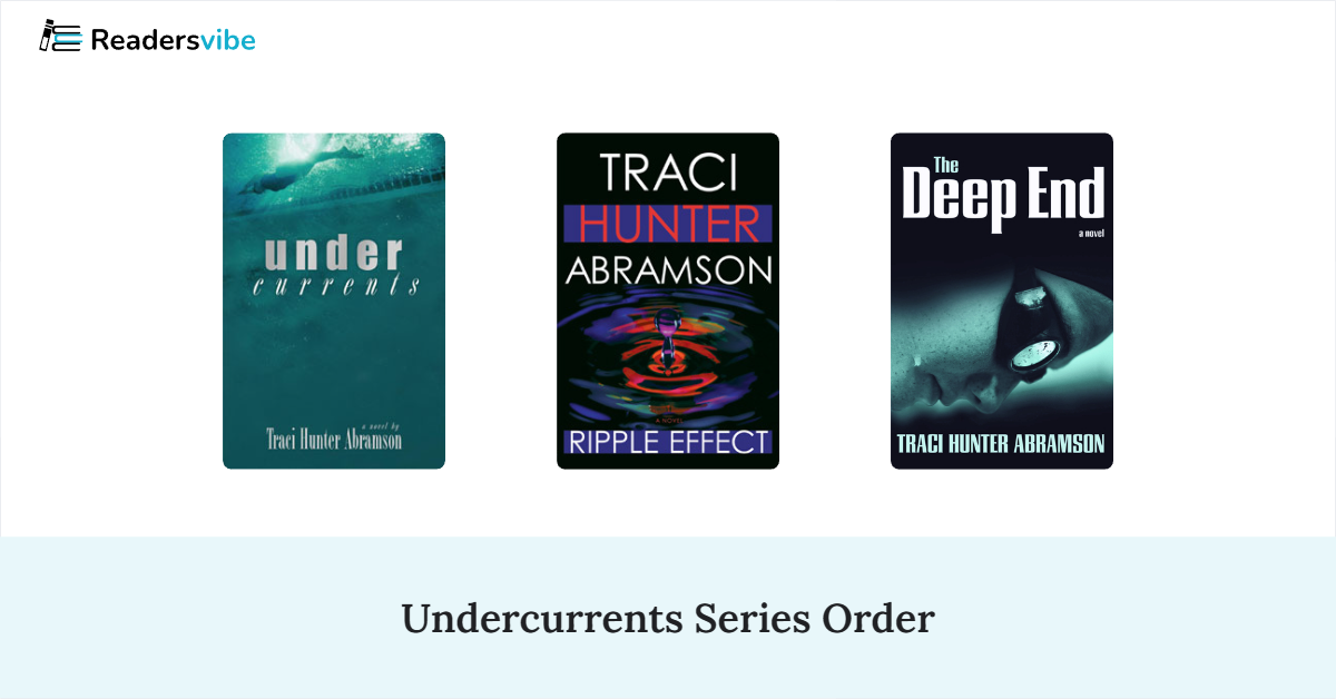 Undercurrents Book Series In Order (3 Books)