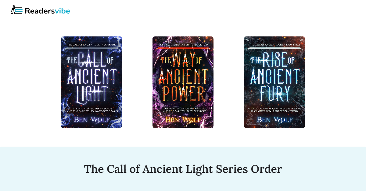 The Call of Ancient Light Book Series In Order (3 Books)