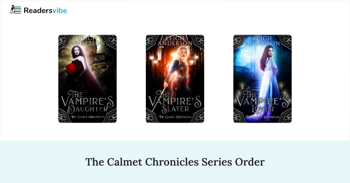 The Calmet Chronicles Book Series In Order (3 Books)