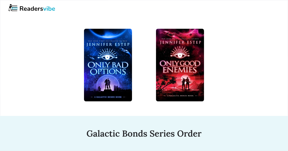 Galactic Bonds Book Series In Order (3 Books)