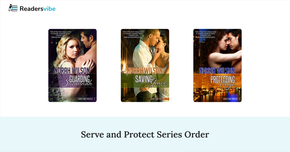 Serve and Protect Book Series In Order (3 Books)