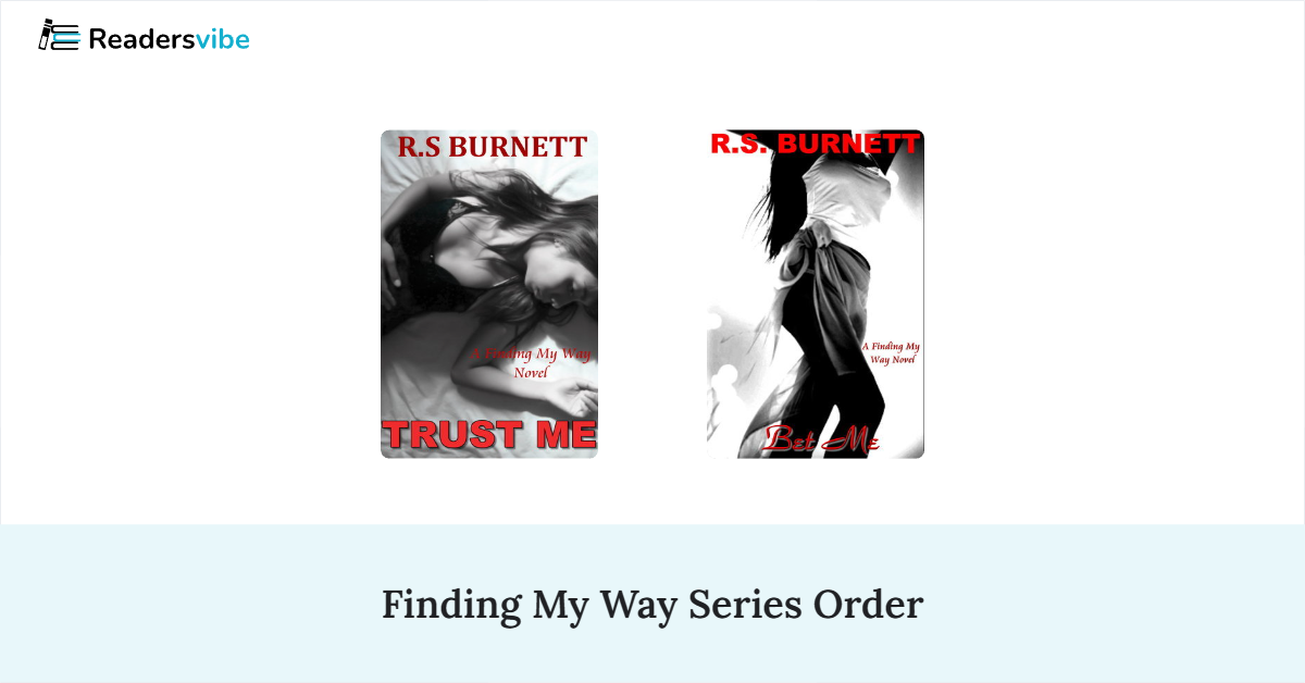 Finding My Way Book Series In Order (2 Books)