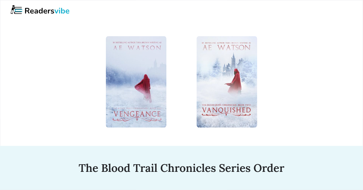 The Blood Trail Chronicles Book Series In Order (2 Books)