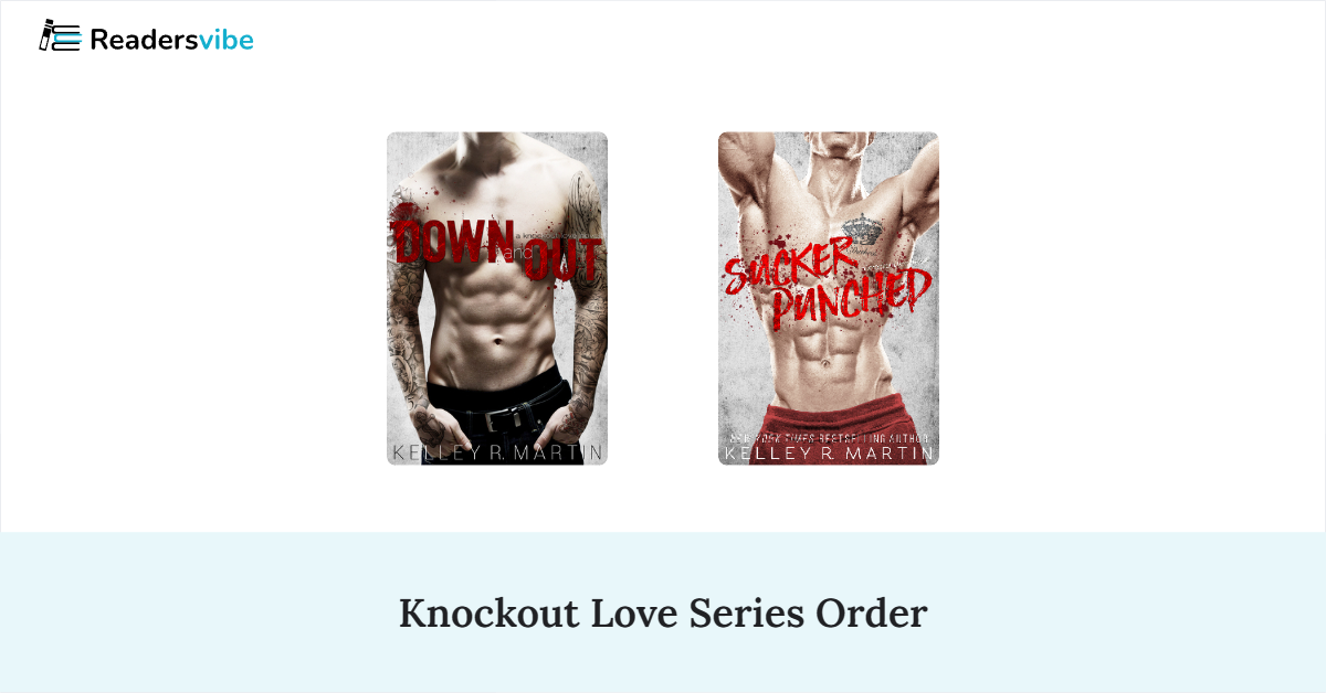 Knockout Love Book Series In Order (2 Books)