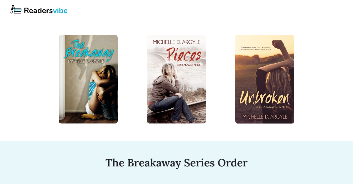 The Breakaway Book Series In Order (3 Books)