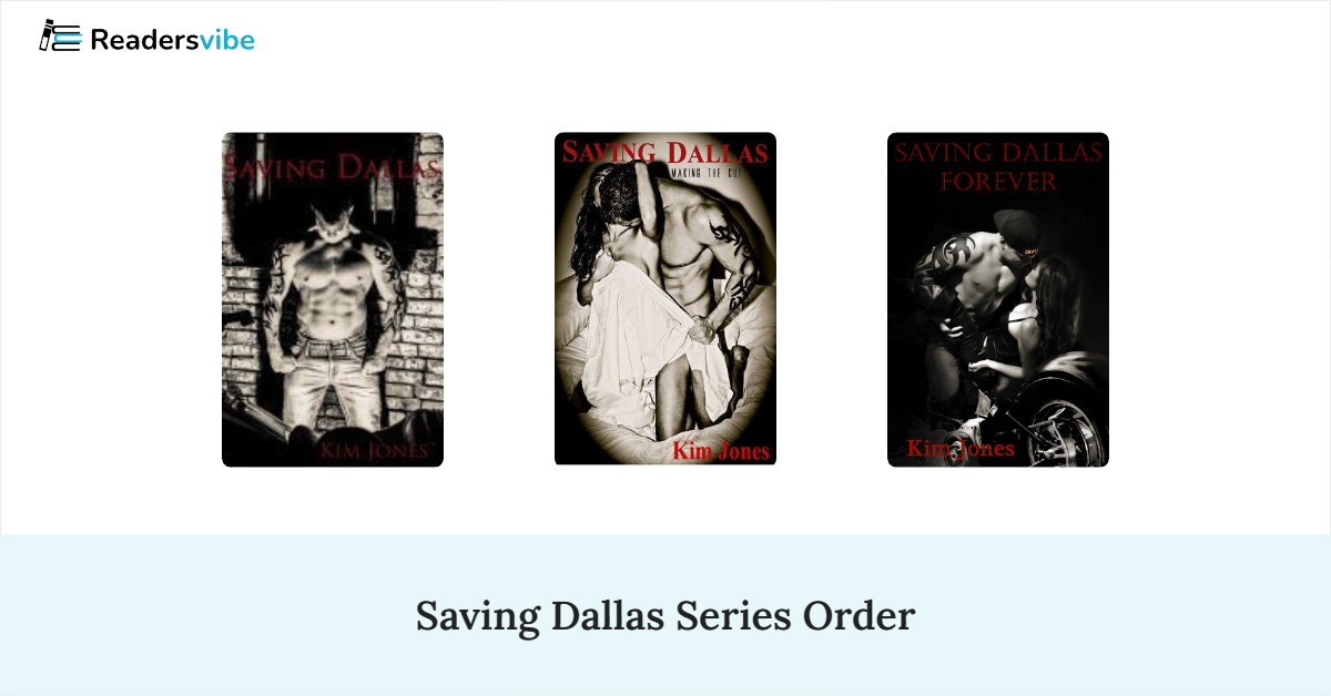 Saving Dallas Book Series In Order (3 Books)