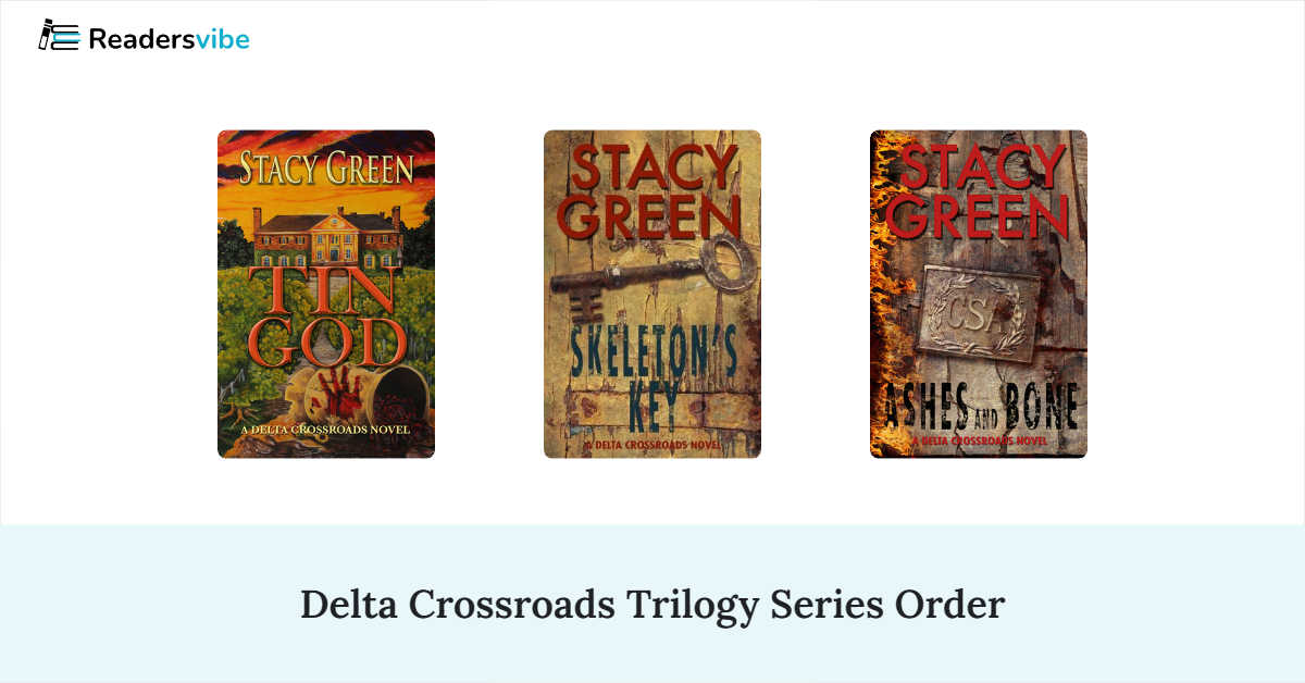 Delta Crossroads Trilogy Book Series In Order (3 Books)