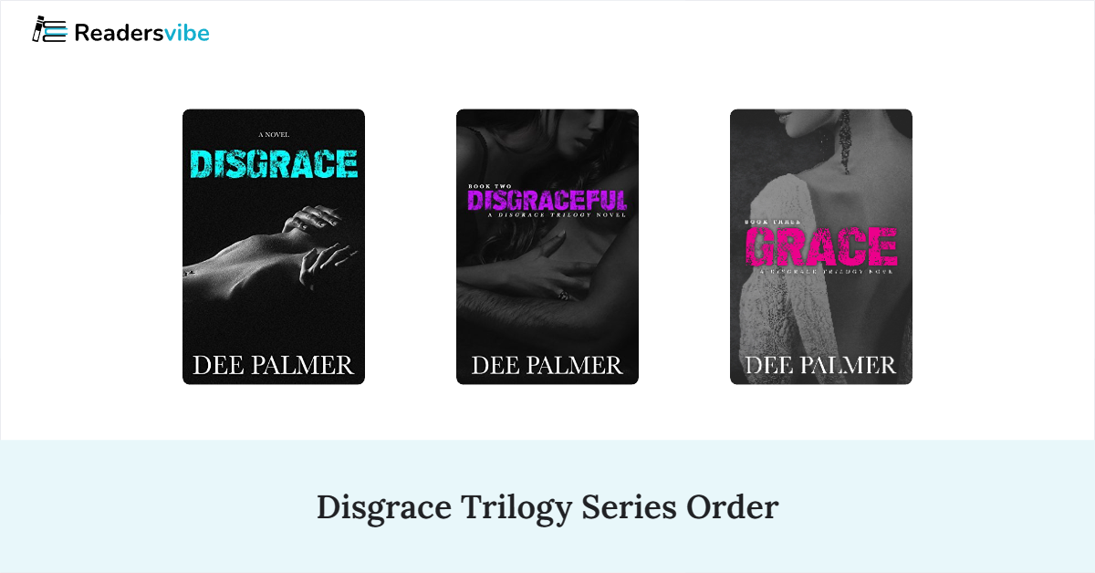 Disgrace Trilogy Book Series In Order (3 Books)