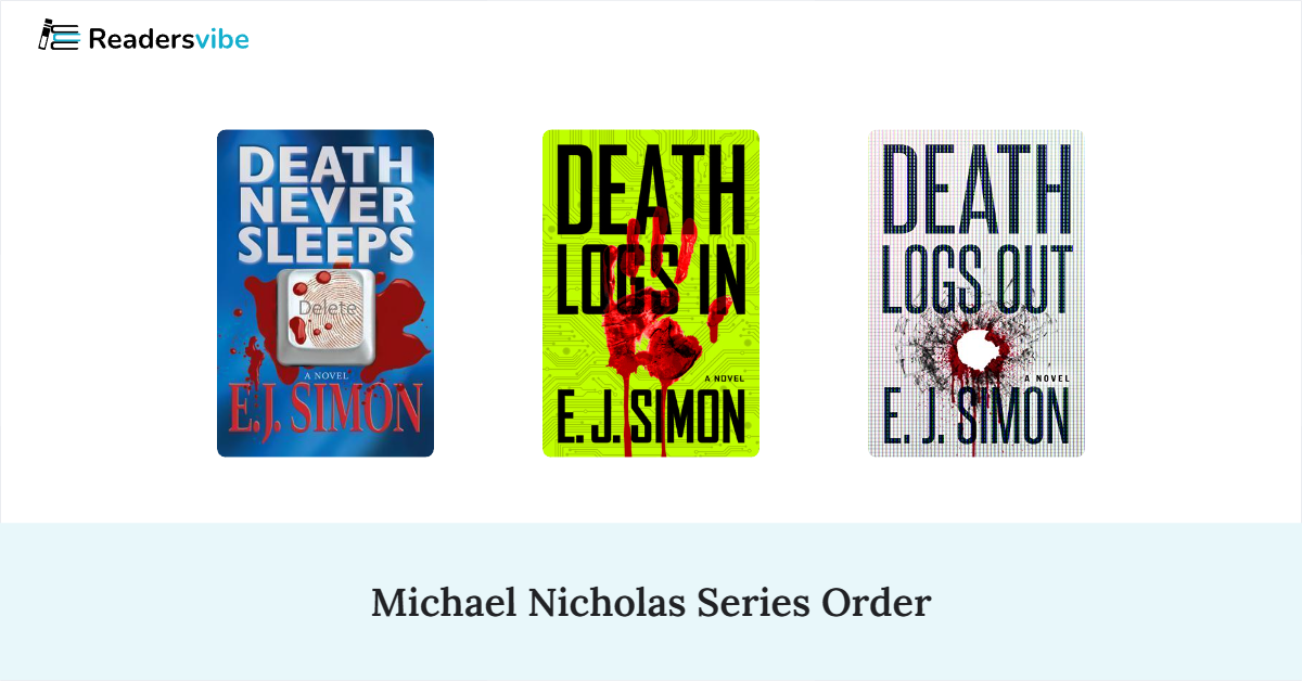 Michael Nicholas Book Series In Order (4 Books)