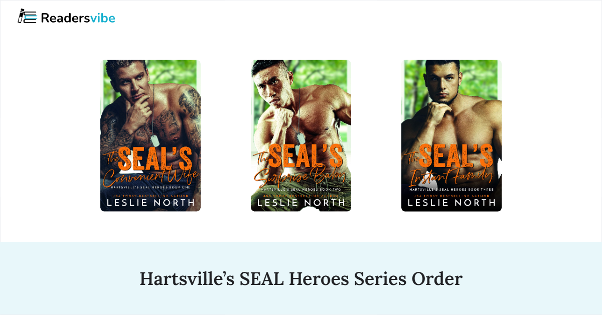 Hartsville’s SEAL Heroes Book Series In Order (3 Books)