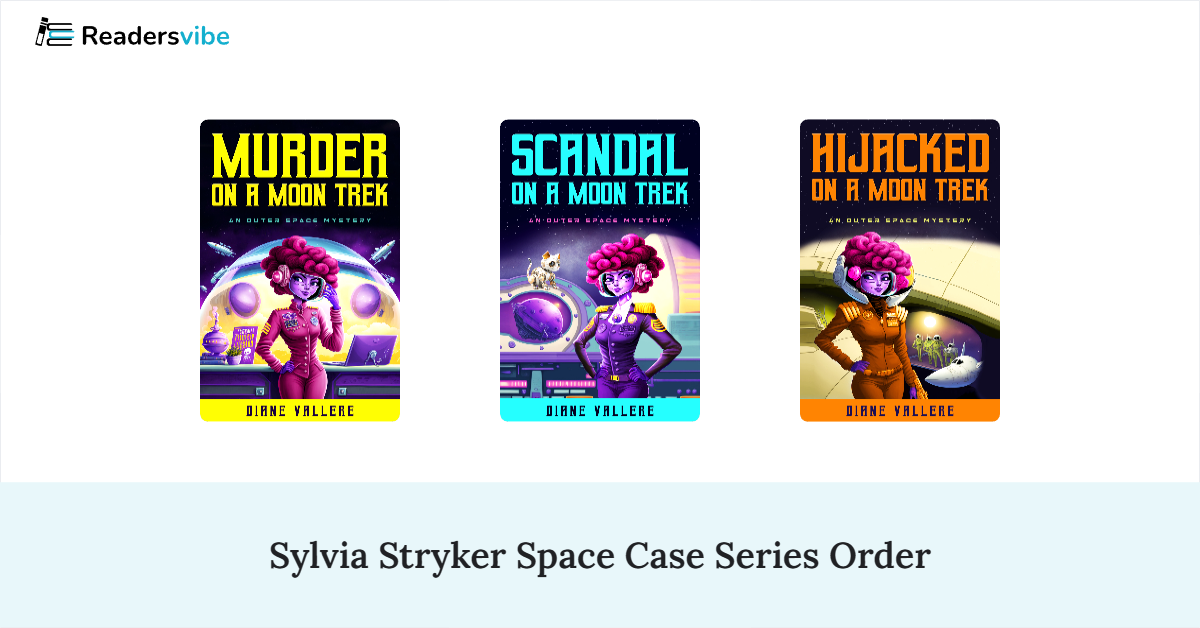 Sylvia Stryker Space Case Book Series In Order (4 Books)