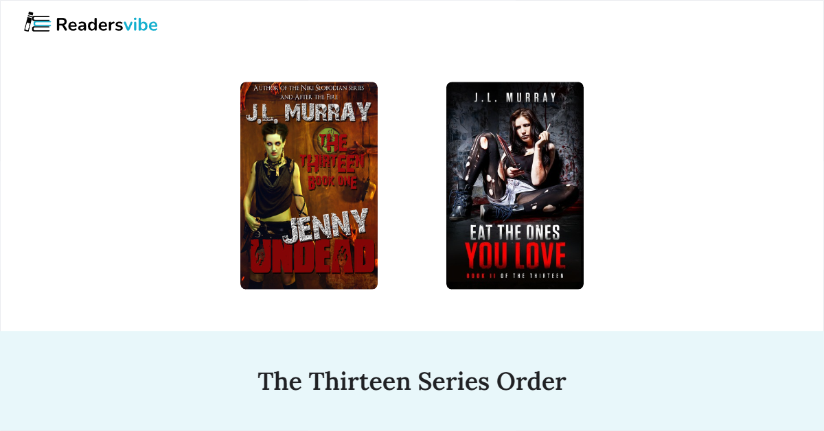 The Thirteen Book Series In Order (2 Books)