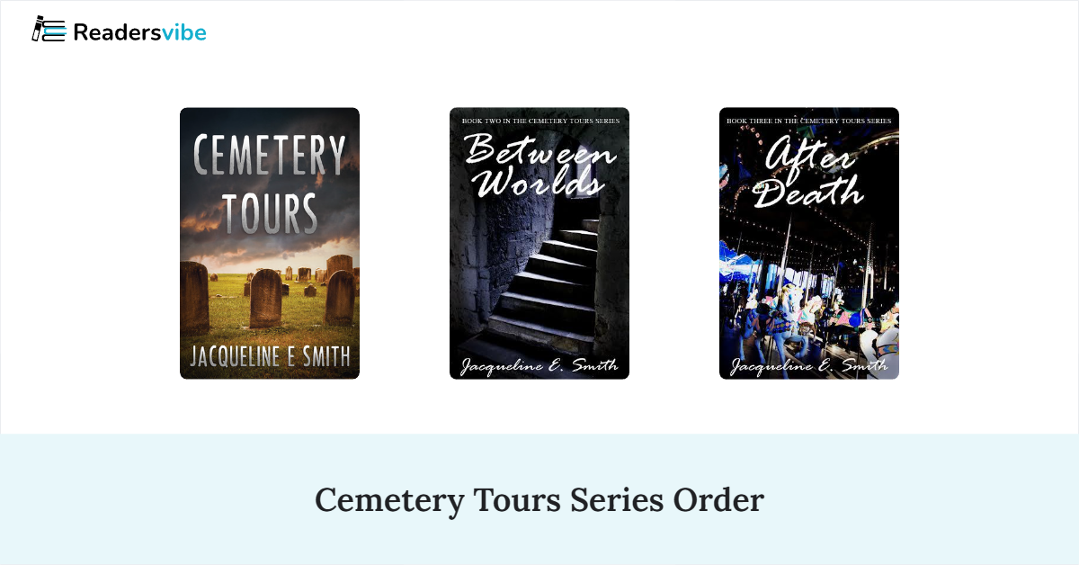 Cemetery Tours Book Series In Order (4 Books)