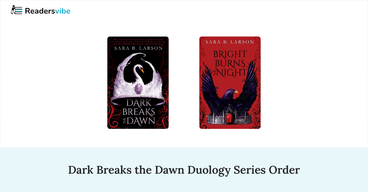 Dark Breaks the Dawn Duology Book Series In Order (2 Books)