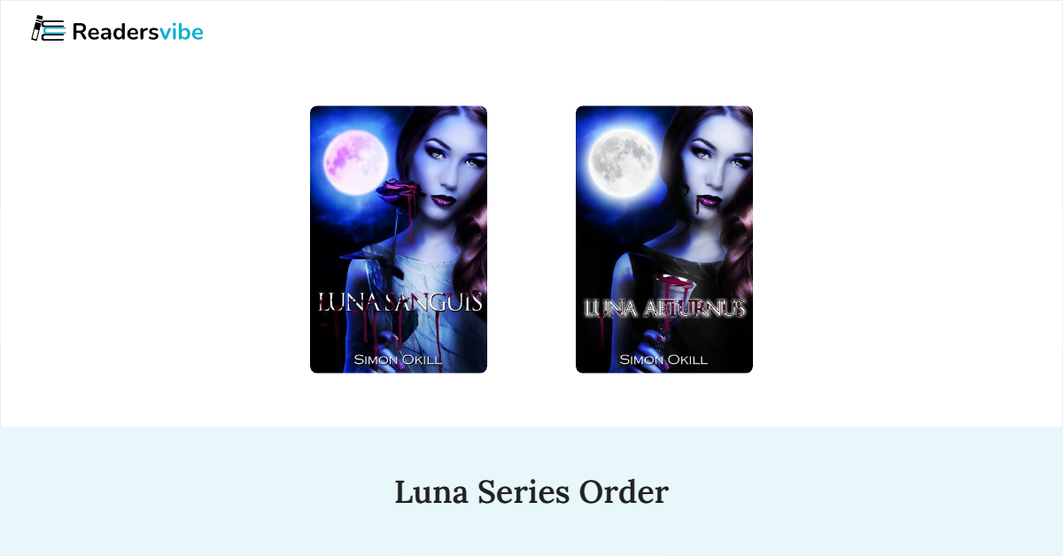 Luna Book Series In Order (2 Books)